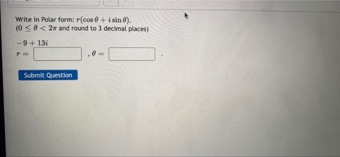Solved Evaluate and write your answer in a + bi form. [5(cos | Chegg.com
