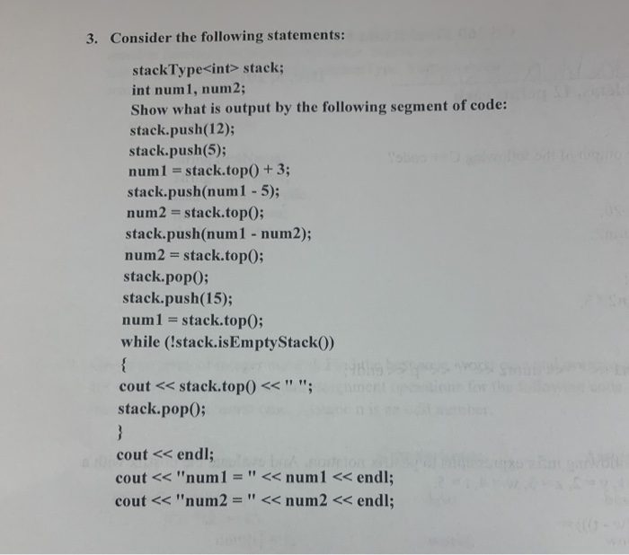 Solved 3 Consider The Following Statements Stacktype 8807