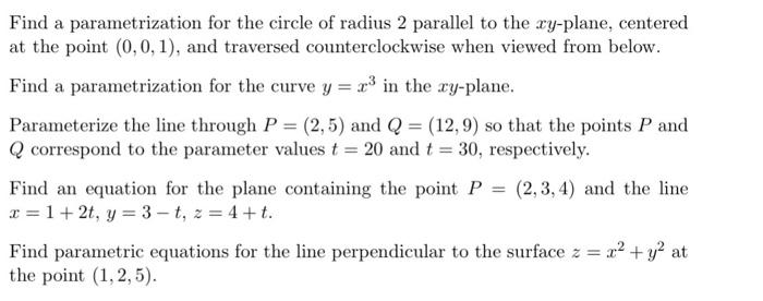 Solved Find a parametrization for the circle of radius 2 | Chegg.com