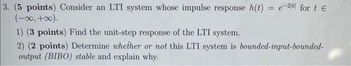 Solved 3 5 Points Consider An Lti System Whose Impulse 9994