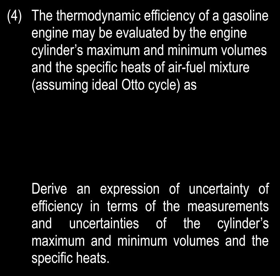 (4) The thermodynamic efficiency of a gasoline engine | Chegg.com