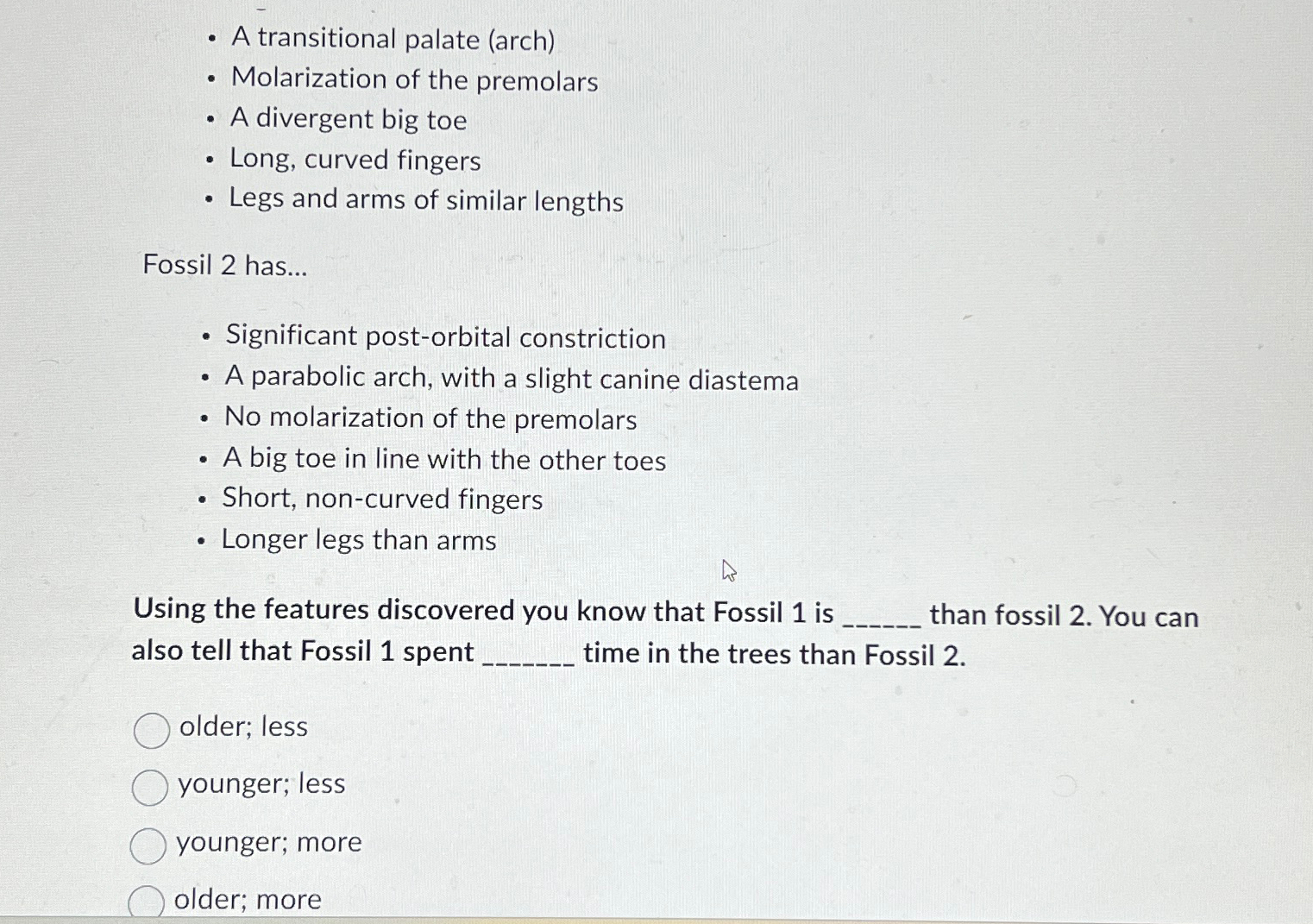 Solved A transitional palate (arch)Molarization of the | Chegg.com