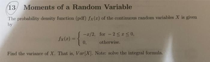 Solved 13 Moments of a Random Variable The probability | Chegg.com