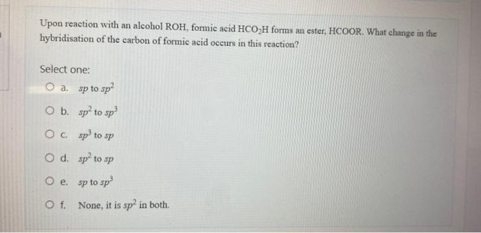 Solved Upon reaction with an alcohol ROH, formic acid HCO₂H | Chegg.com
