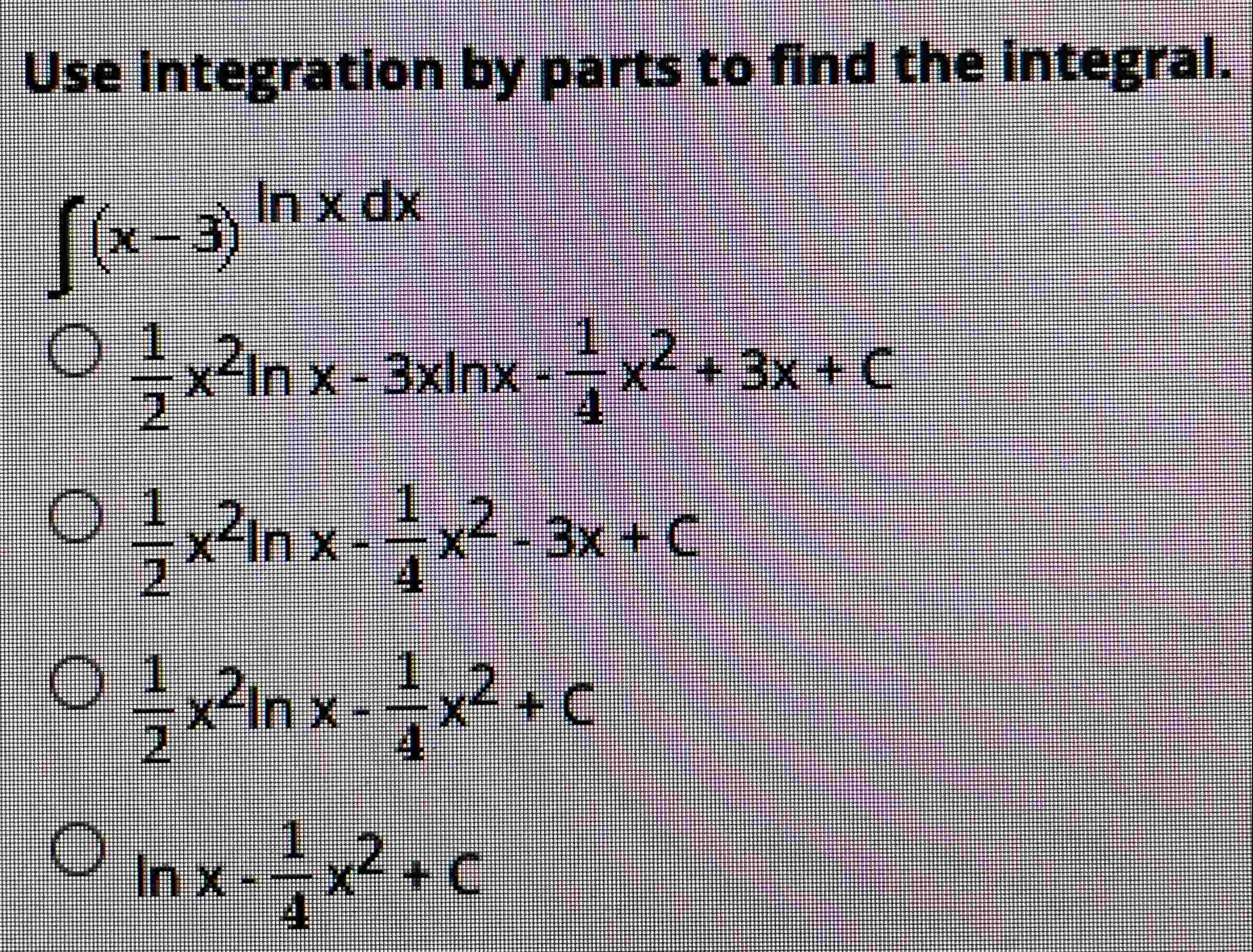 Solved Use integration by ﻿parts to ﻿find the | Chegg.com