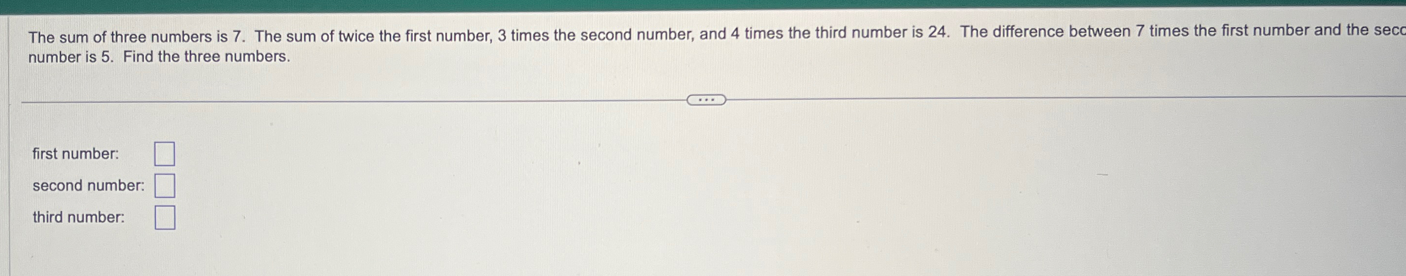Solved The sum of three numbers is 7 . ﻿The sum of twice the | Chegg.com