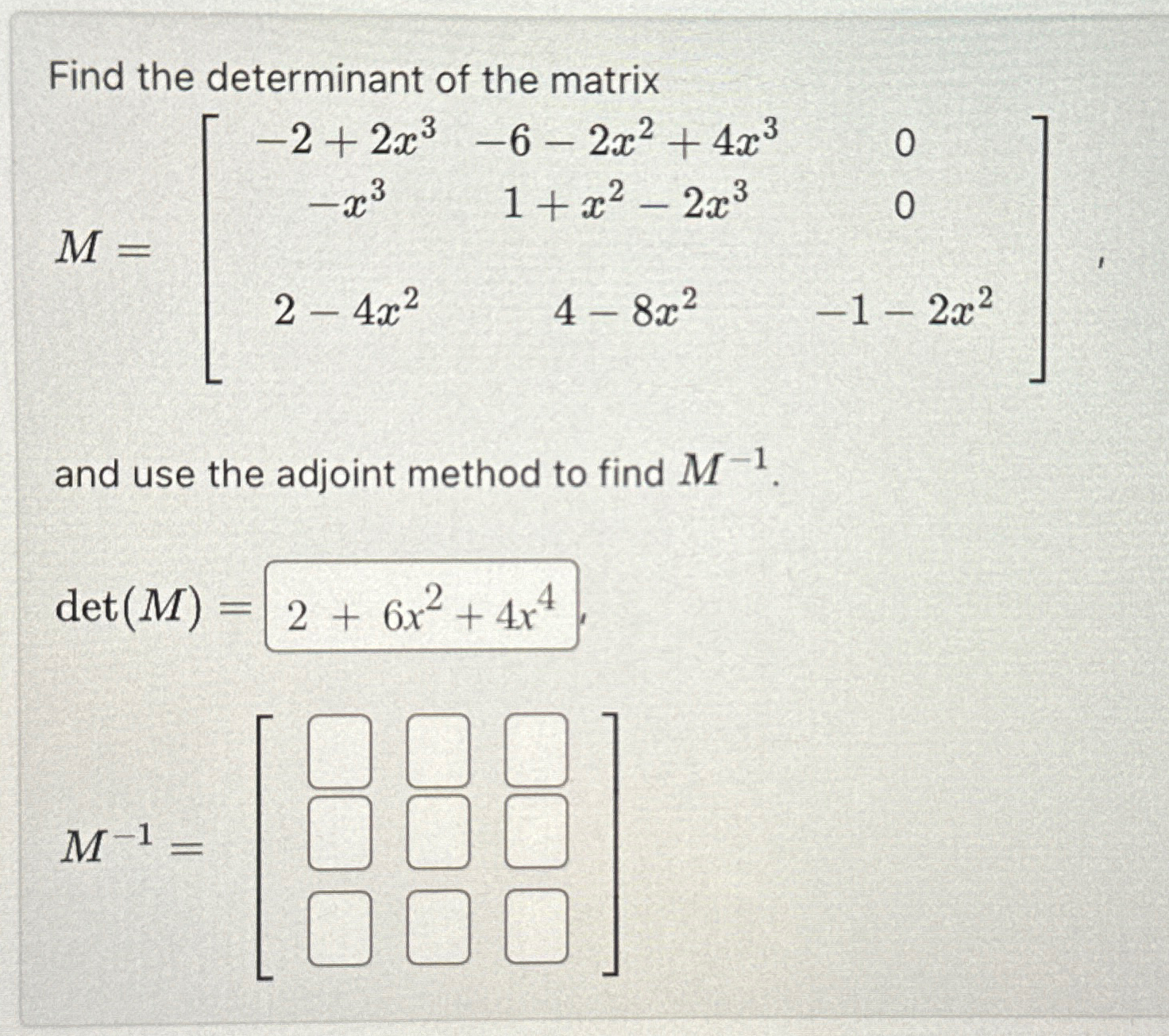 Solved Find the determinant of the | Chegg.com