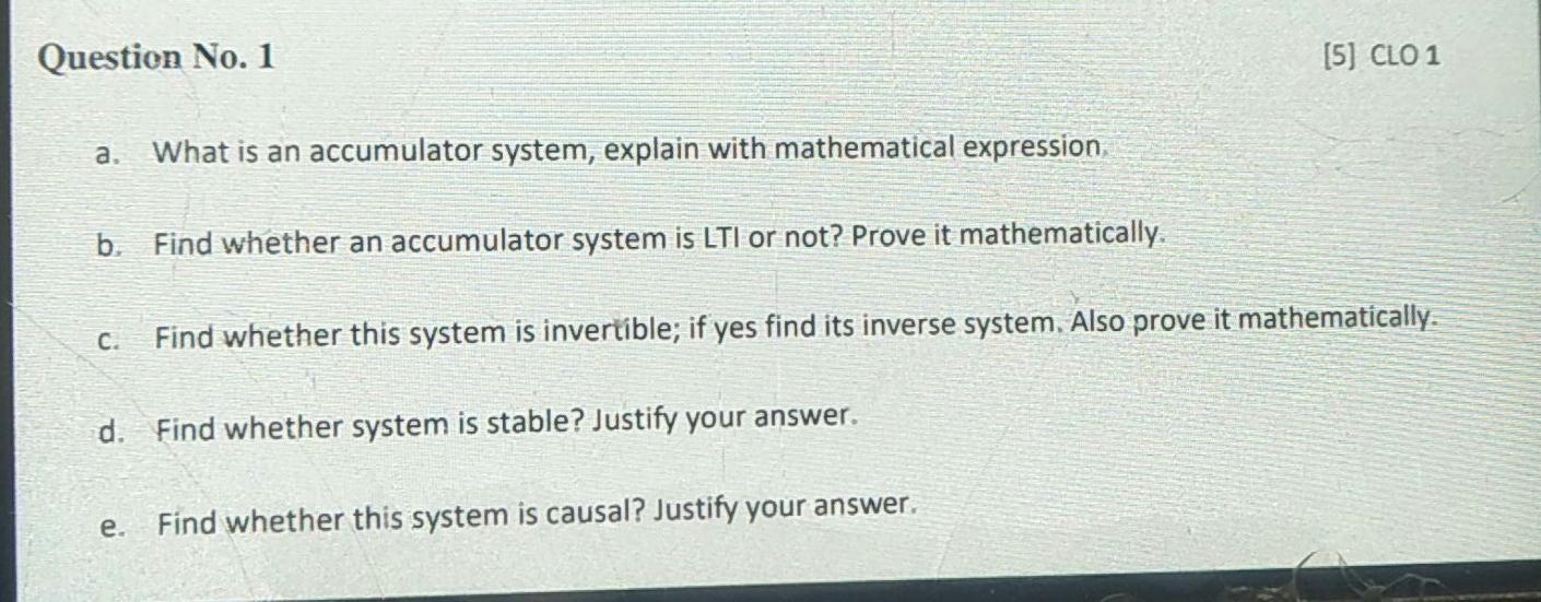Solved Question No. 1 (5) CLO1 a. What is an accumulator | Chegg.com