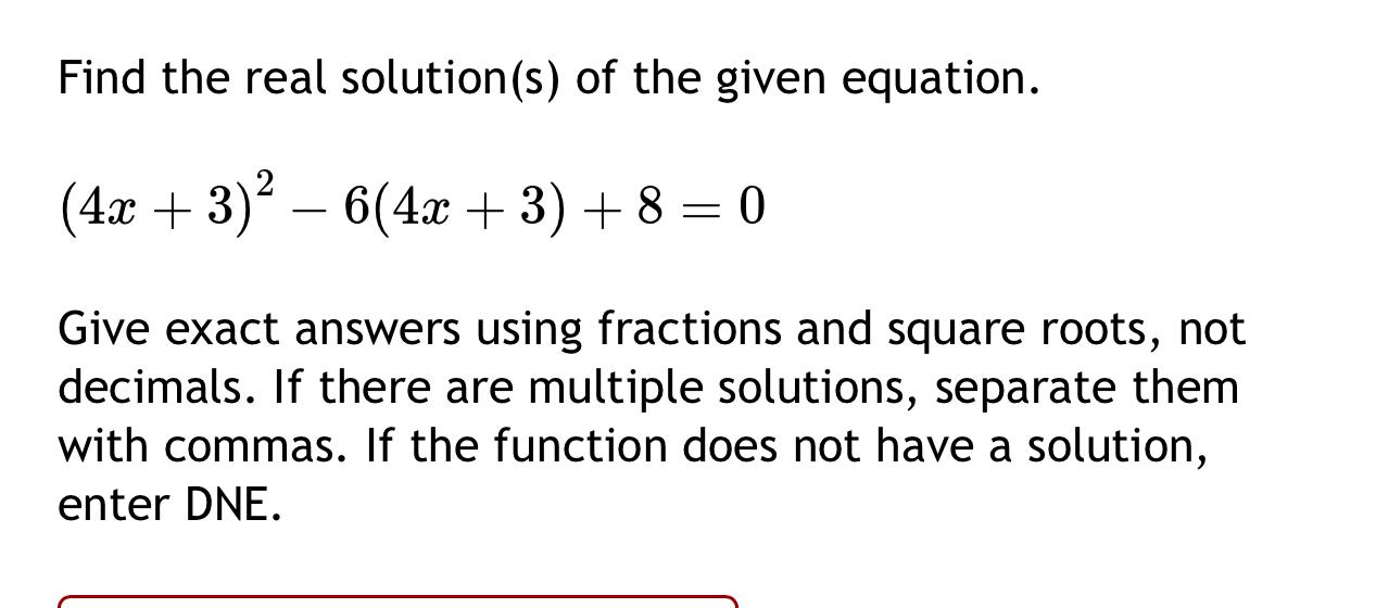 Solved Find the real solution(s) ﻿of the given | Chegg.com