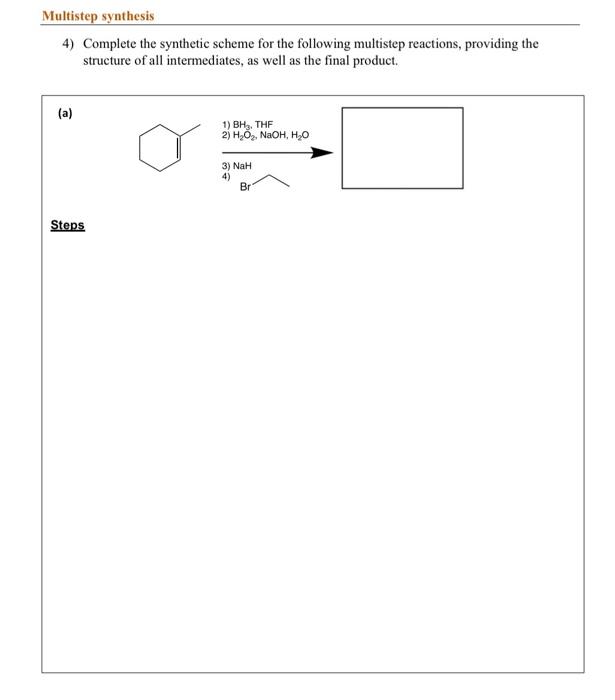 Solved 4) Complete the synthetic scheme for the following | Chegg.com