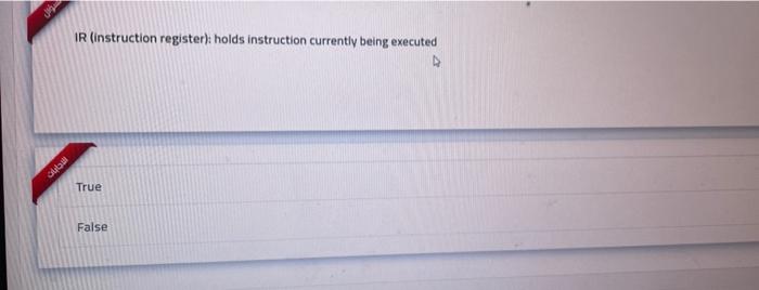 Solved IR (instruction register): holds instruction | Chegg.com