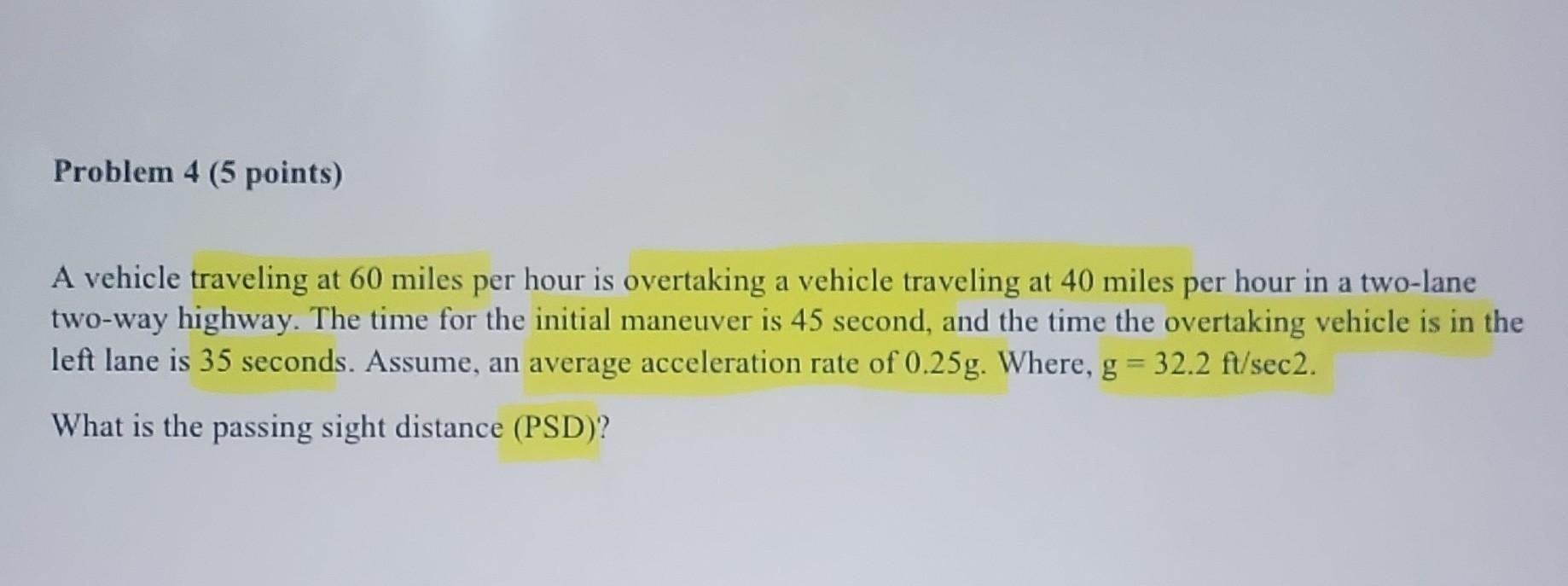 Solved A vehicle traveling at 60 miles per hour is | Chegg.com