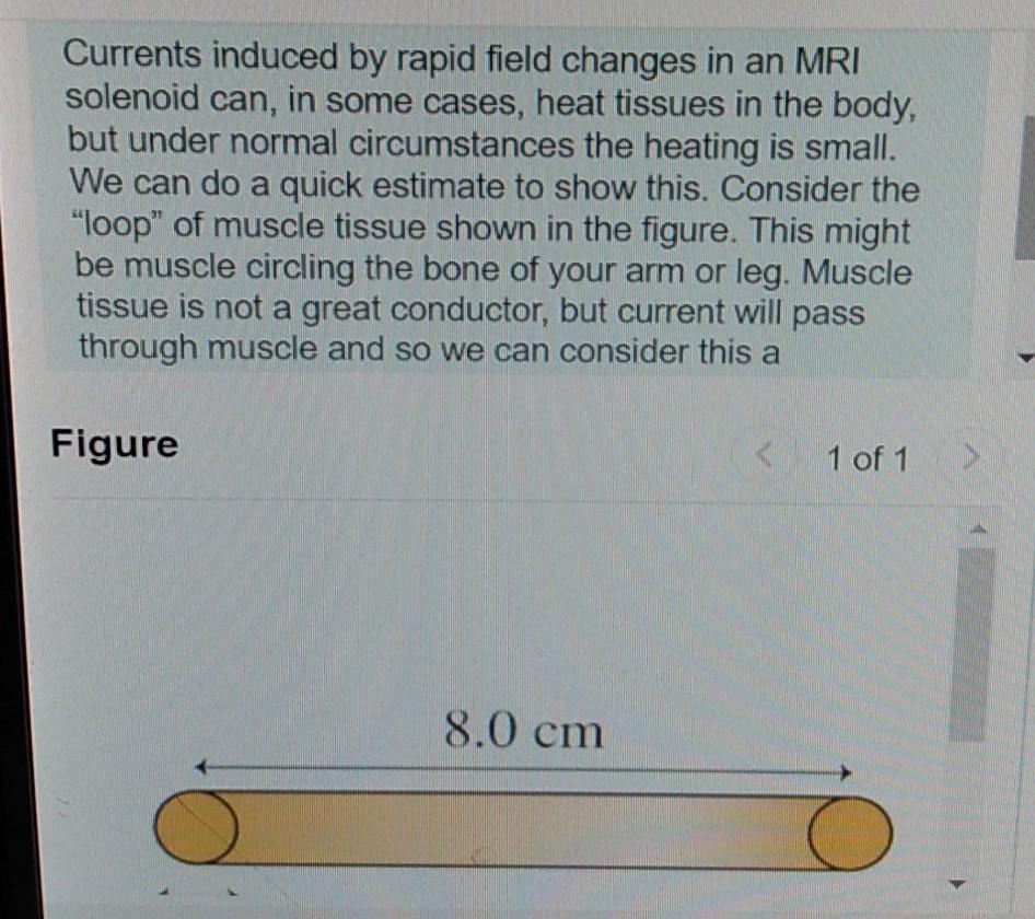 Solved Currents induced by rapid field changes in an MRI | Chegg.com