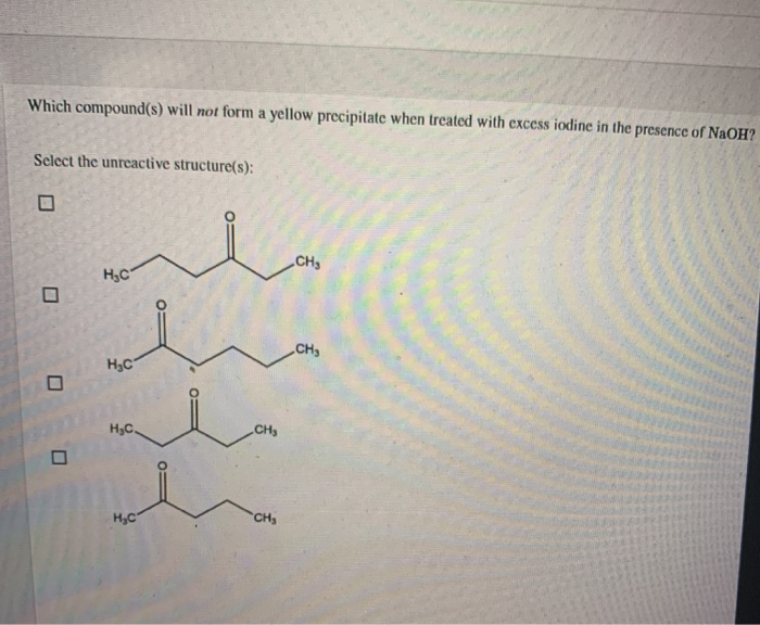 Solved Which compound(s) will not form a yellow precipitate | Chegg.com