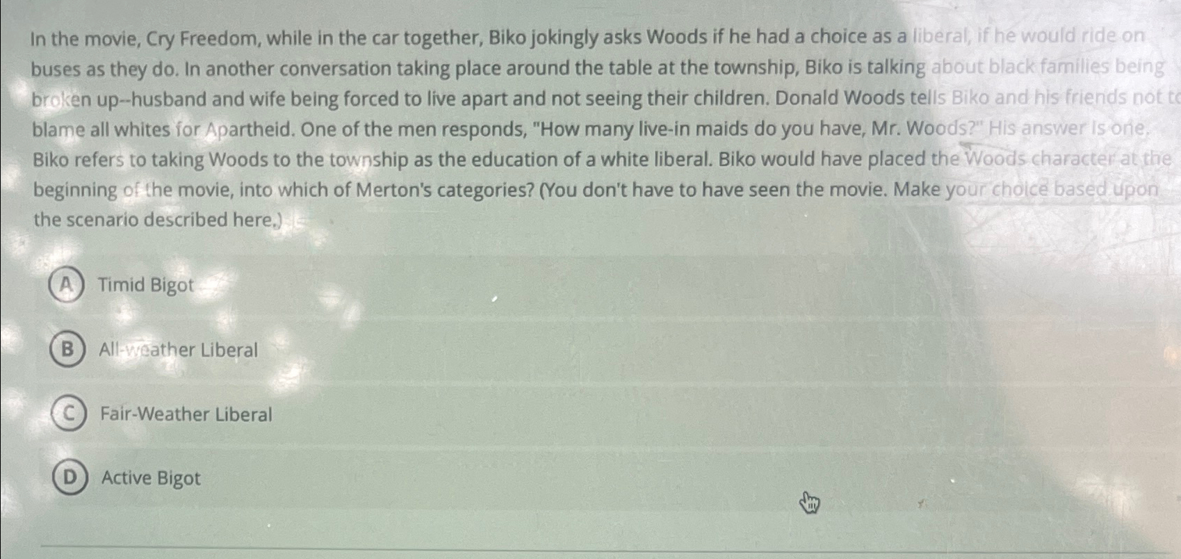 Solved In the movie, Cry Freedom, while in the car together, | Chegg.com