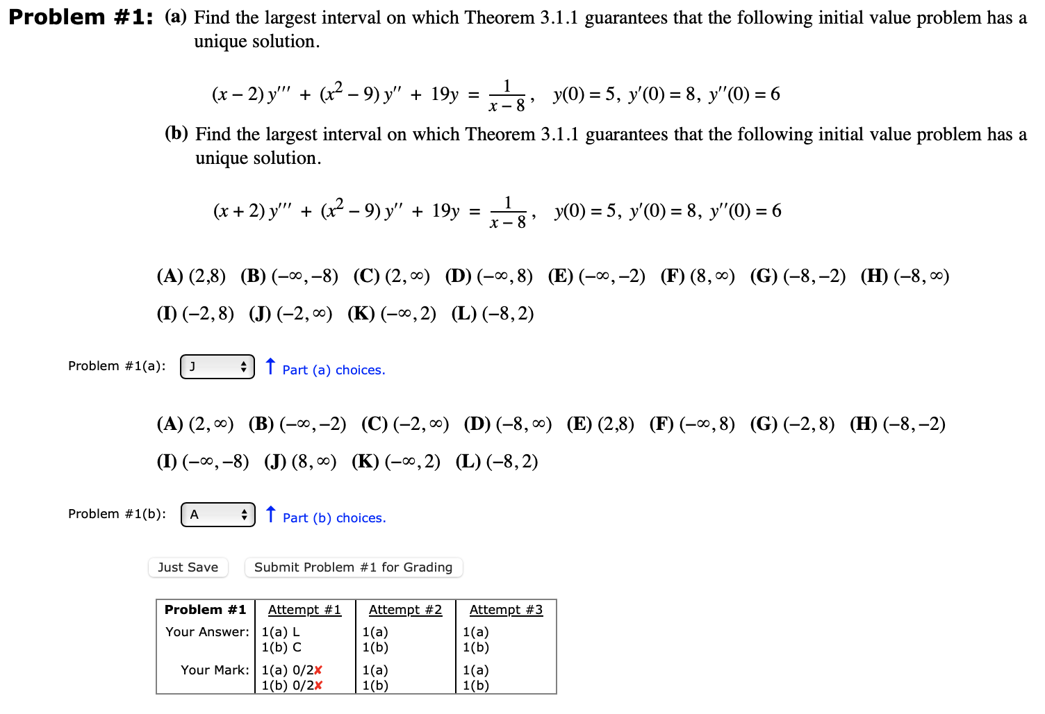 Solved Problem # 1: (a) ﻿Find the largest interval on which | Chegg.com