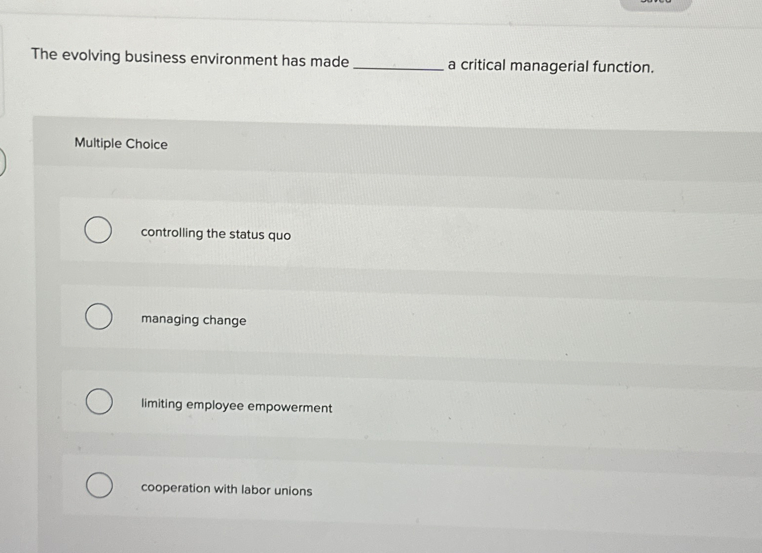 Solved The evolving business environment has made a critical | Chegg.com