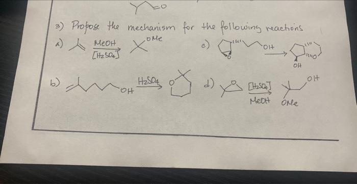 Solved 3) Propose the mechanism for the following reactions | Chegg.com