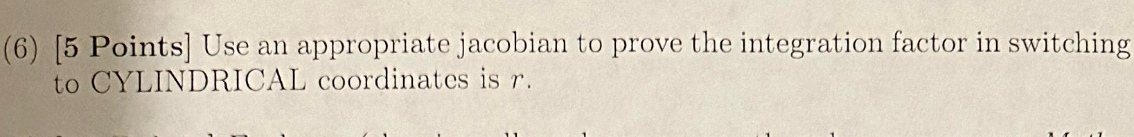 Solved (6) [5 ﻿Points] ﻿Use an appropriate jacobian to prove | Chegg.com