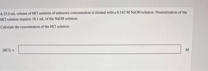 Solved 425.0 mL volume of HCl solution of unknown | Chegg.com