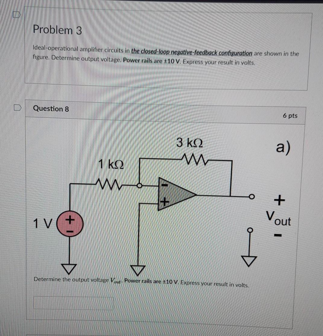 Solved Problem 3 Ideal-operational amplifier circuits in the | Chegg.com