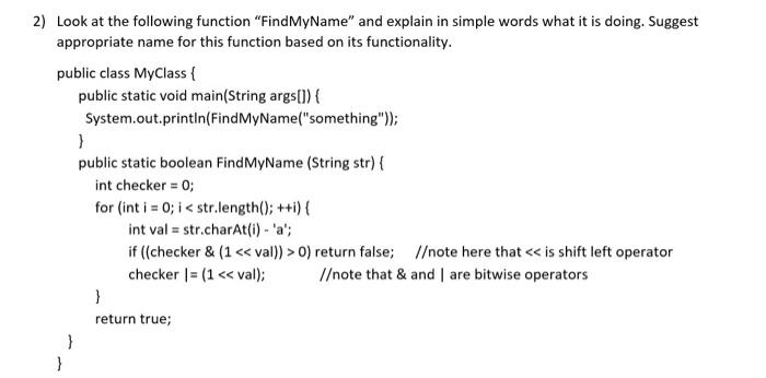 Solved 2) Look at the following function "FindMyName" and | Chegg.com