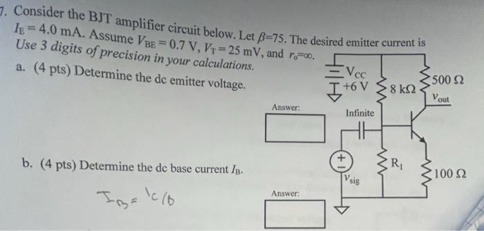 7. Consider the BJT amplifier circuit below. Let | Chegg.com