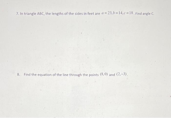Solved 7. In triangle ABC, the lengths of the sides in feet | Chegg.com