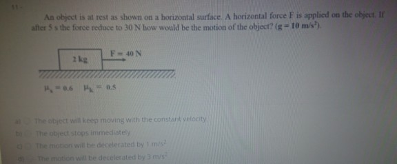 Solved An object is at rest as shown on a horizontal | Chegg.com