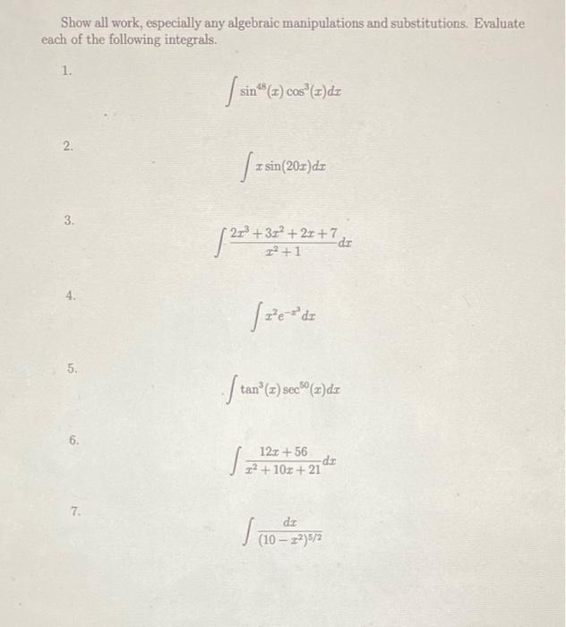 Solved Show all work, especially any algebraic manipulations | Chegg.com