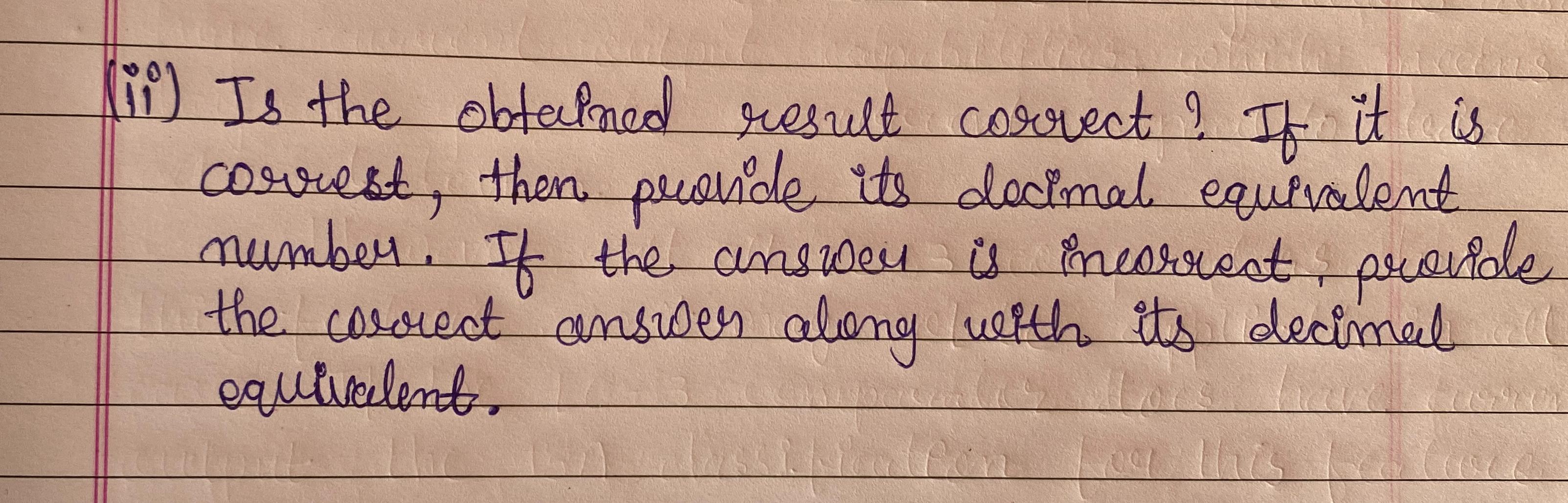 (ii) ﻿Is the obtained result correct? If it is | Chegg.com