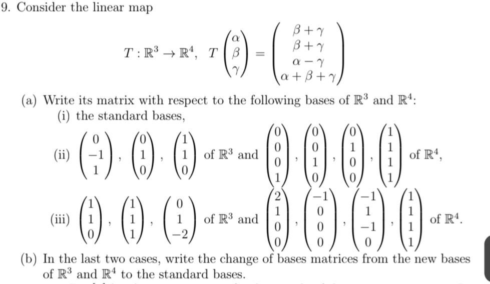 Solved 9. Consider the linear map | Chegg.com