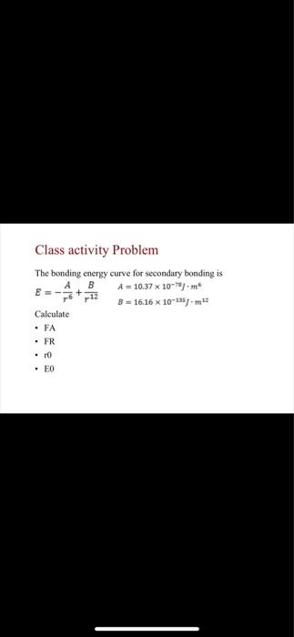 Solved Class activity Problem The bonding energy curve for | Chegg.com