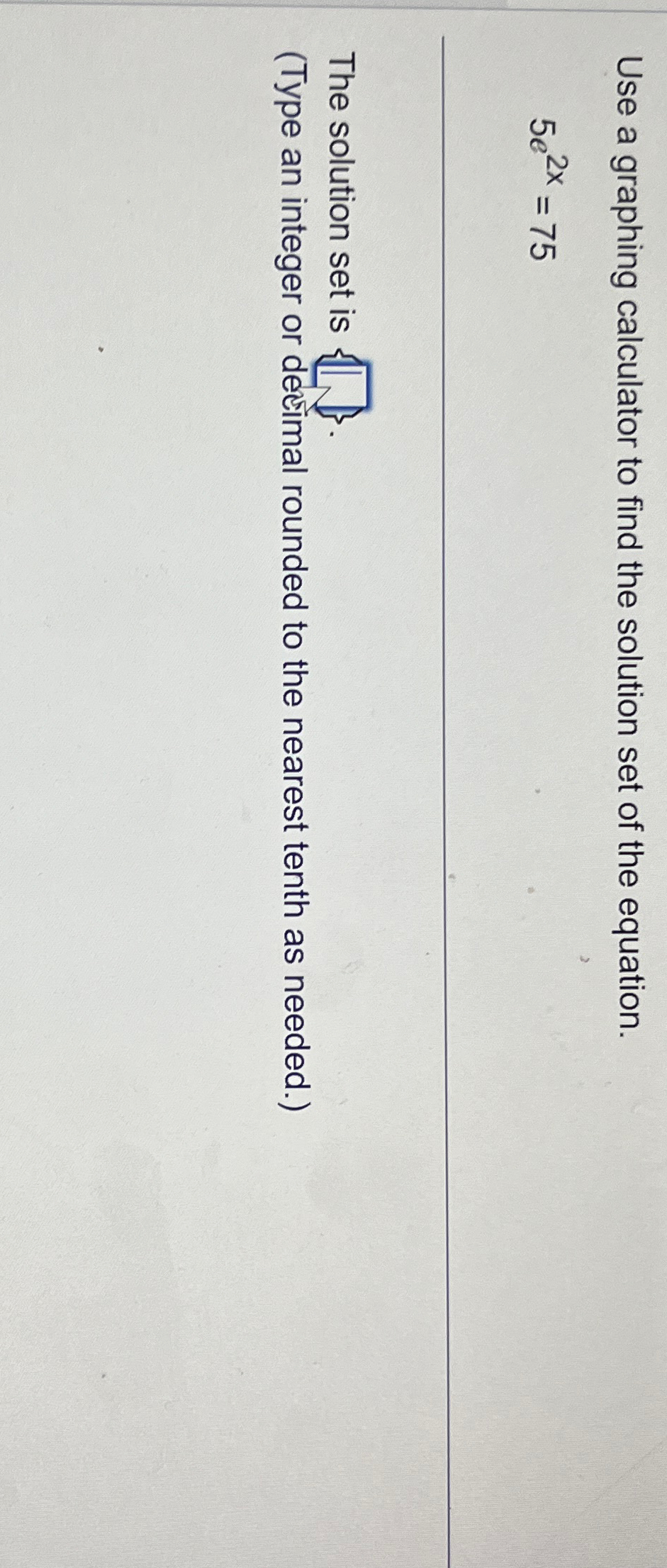Solved Use a graphing calculator to find the solution set of | Chegg.com