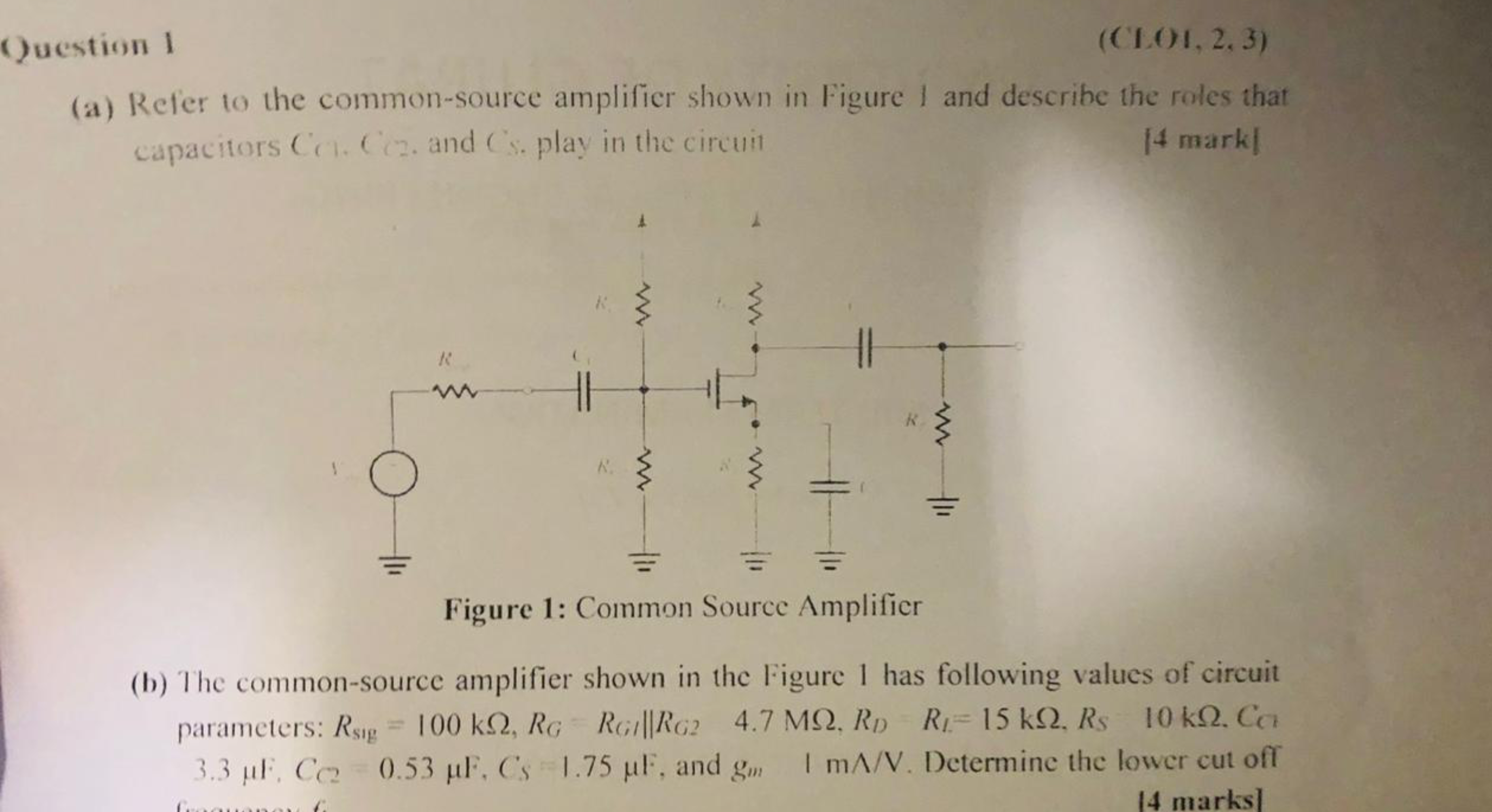 Solved Question 1(CLO) ,2,3 )(a) ﻿Refer to the common-source | Chegg.com