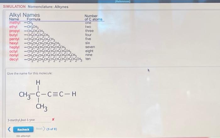 Solved SIMULATION Nomenclature: Alkynes Give the name for | Chegg.com Solved SIMULATION Nomenclature: Alkynes Give the name for | Chegg.com
