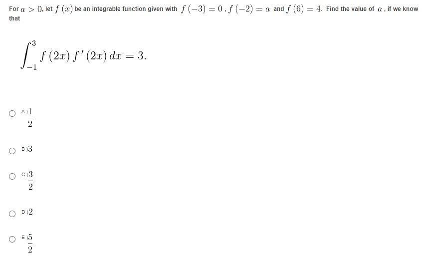 Solved For a>0, let f(x) be an integrable function given | Chegg.com
