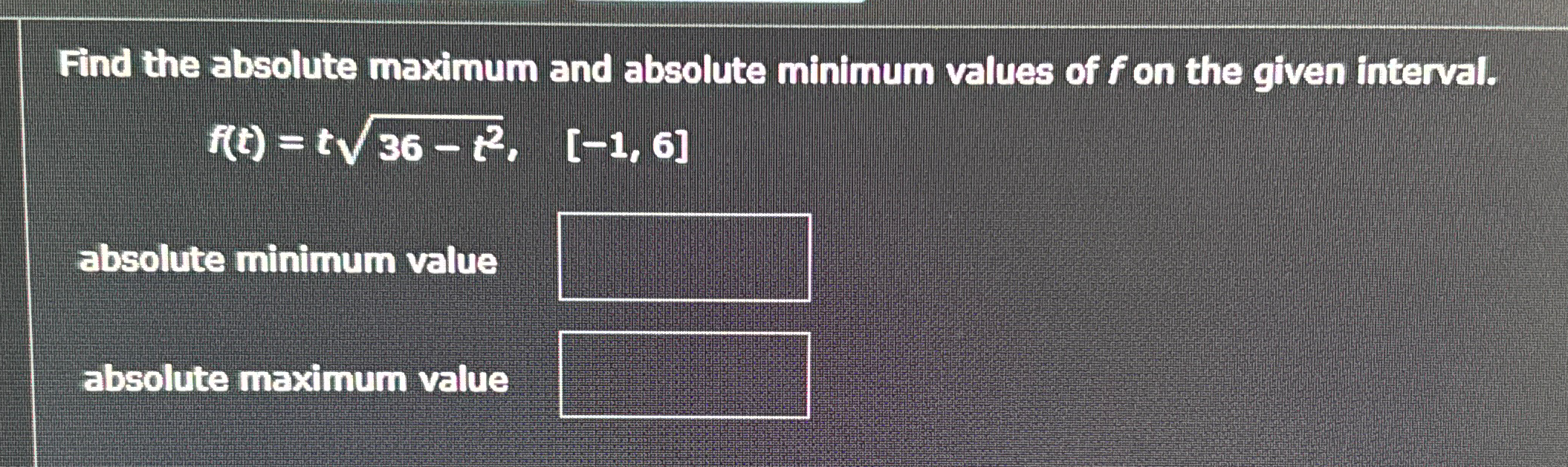 Solved Find the absolute maximum and absolute minimum values | Chegg.com