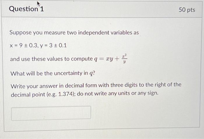 Solved Suppose you measure two independent variables as | Chegg.com