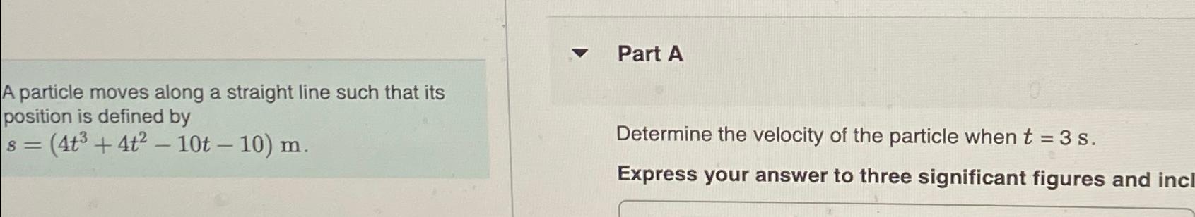Solved Part AA particle moves along a straight line such | Chegg.com