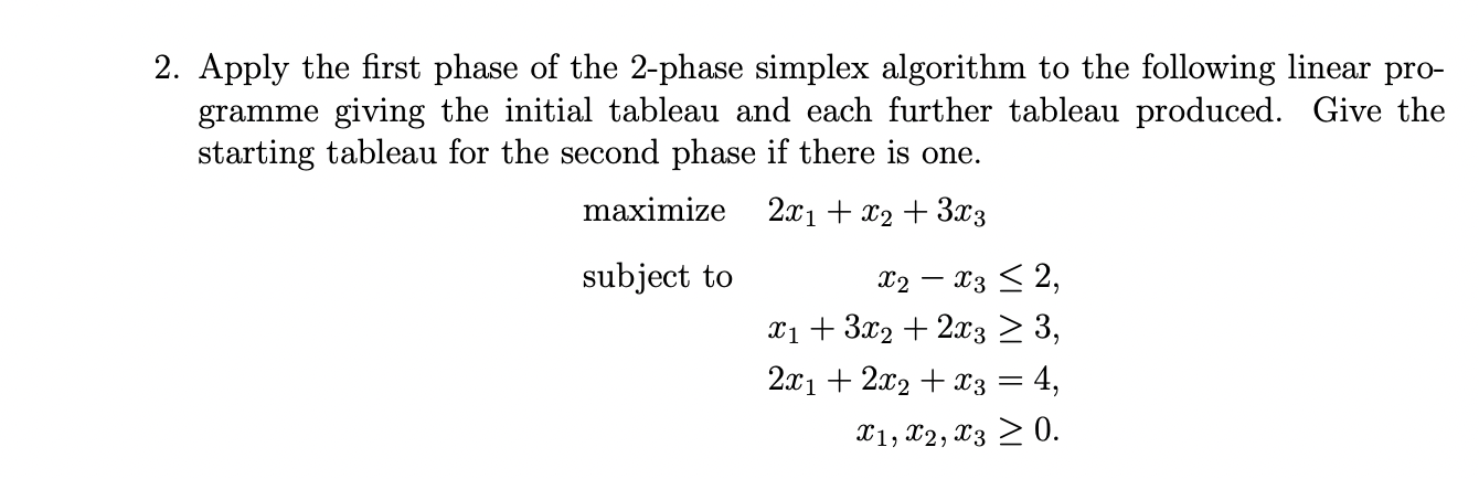 Solved Apply The First Phase Of The 2 Phase Simplex