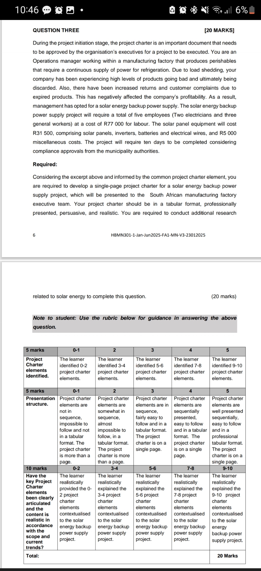 Solved 10:46QUESTION THREERequired:During the project | Chegg.com