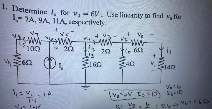 Solved 1. Determine Is for v0=6 V. Use linearity to find v0 | Chegg.com