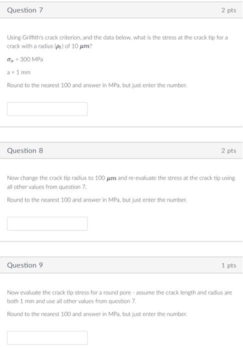 Solved Using Griffiths Crack Criterion And The Data Below
