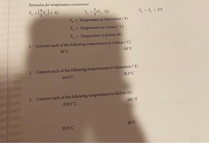 Solved TK = T. + 273 Formulas for temperature conversions 5 | Chegg.com