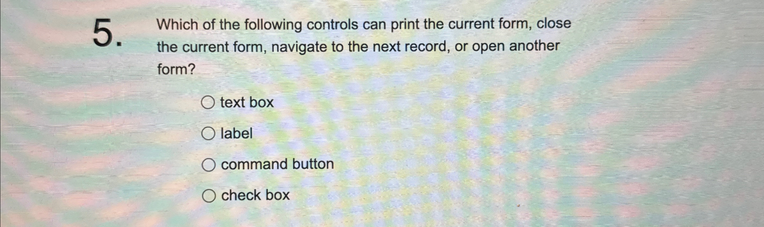 Solved Which of the following controls can print the current | Chegg.com