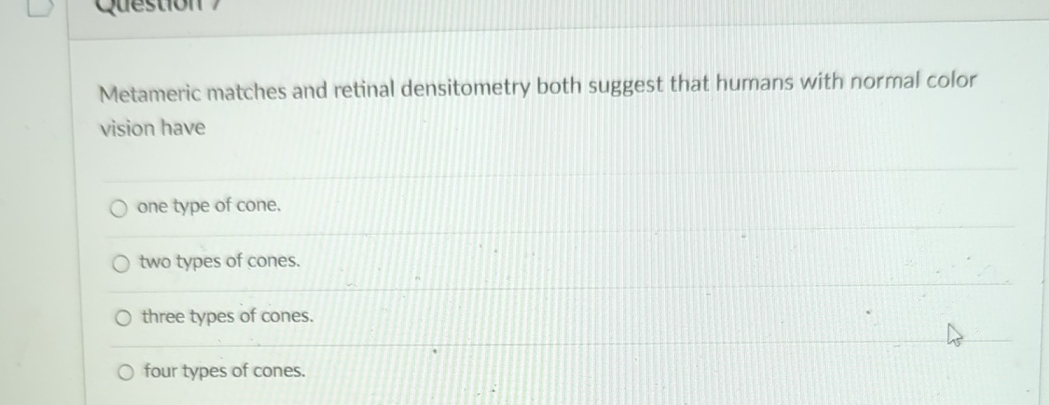 Solved Metameric matches and retinal densitometry both | Chegg.com