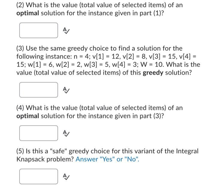 Solved Consider solving the following variant of the | Chegg.com