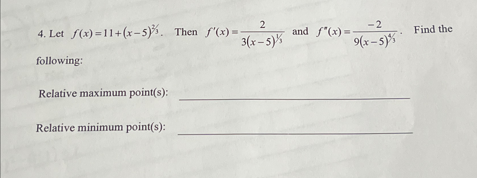 Solved Let f(x)=11+(x-5)23. Then f'(x)=23(x-5)13 and | Chegg.com Solved Let f(x)=11+(x-5)23. Then f'(x)=23(x-5)13 and | Chegg.com