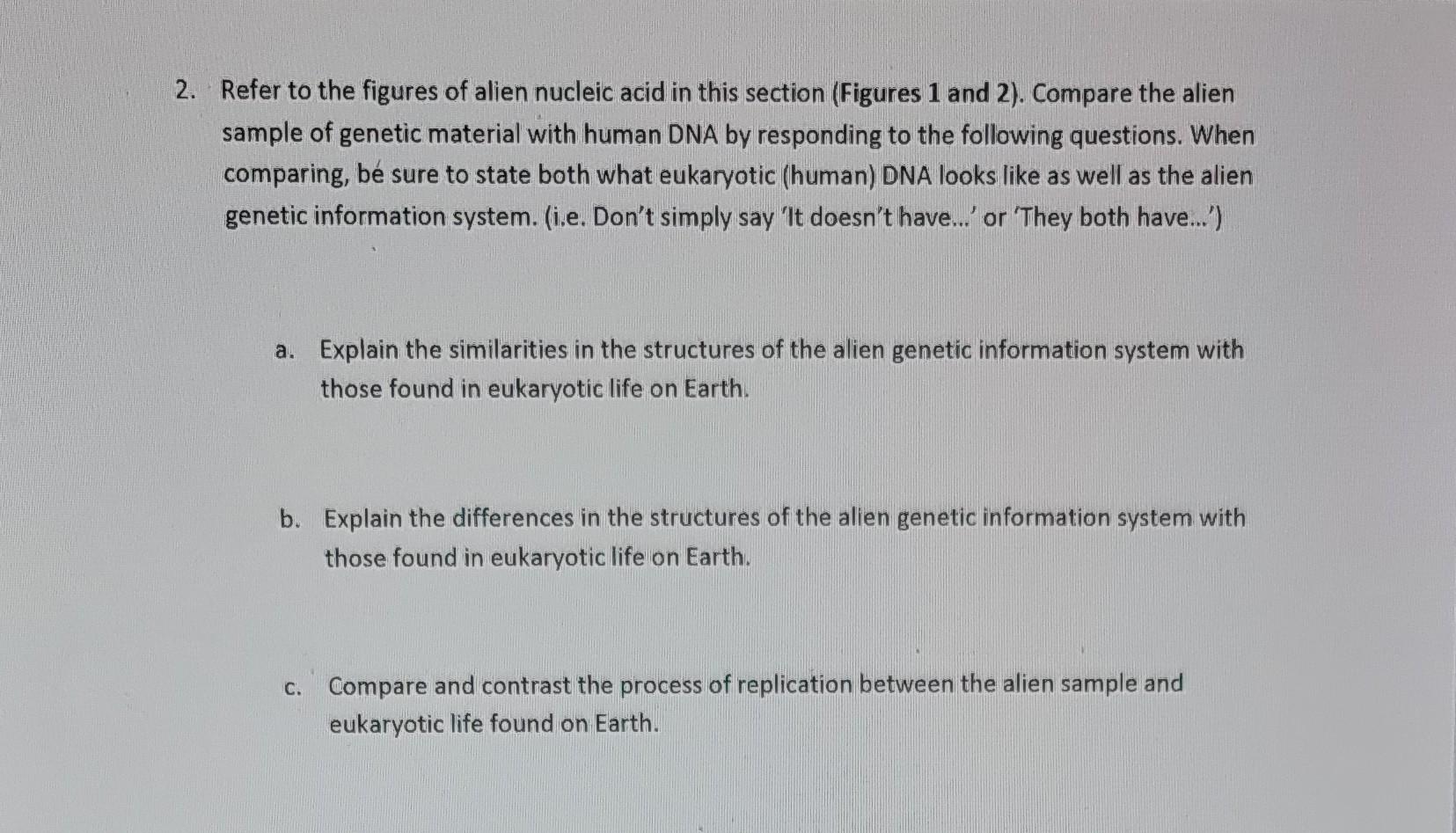 Solved Refer to the figures of alien nucleic acid in this | Chegg.com